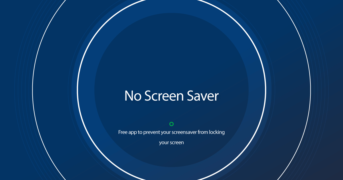 No Screen Saver download latest version